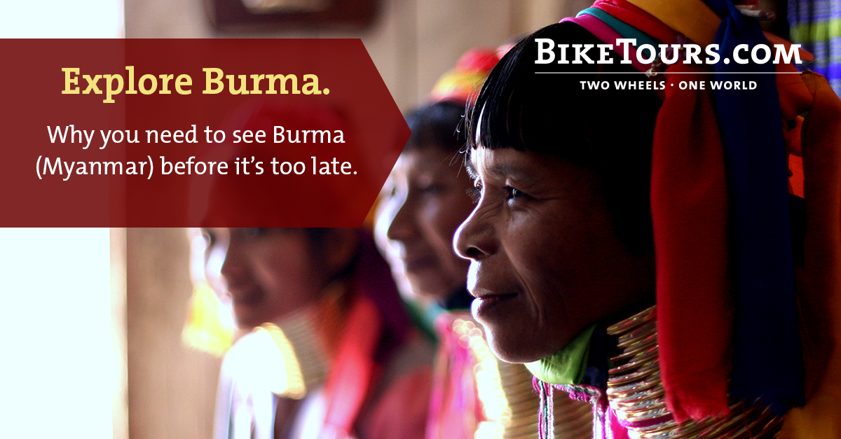 See Burma now... before it's too late - Tailwinds